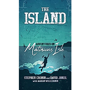 The Island: Adventures on Matinicus Isle