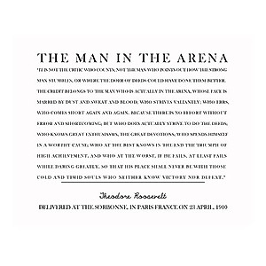 The Man in the Arena - Inspirational quotes Wall Art, Wall Decor Print With T. Roosevelt Quotes Is A Perfect Home Wall Decor For Living Room, Office, or Classroom Wall Décor. Unframed-14 x 11"