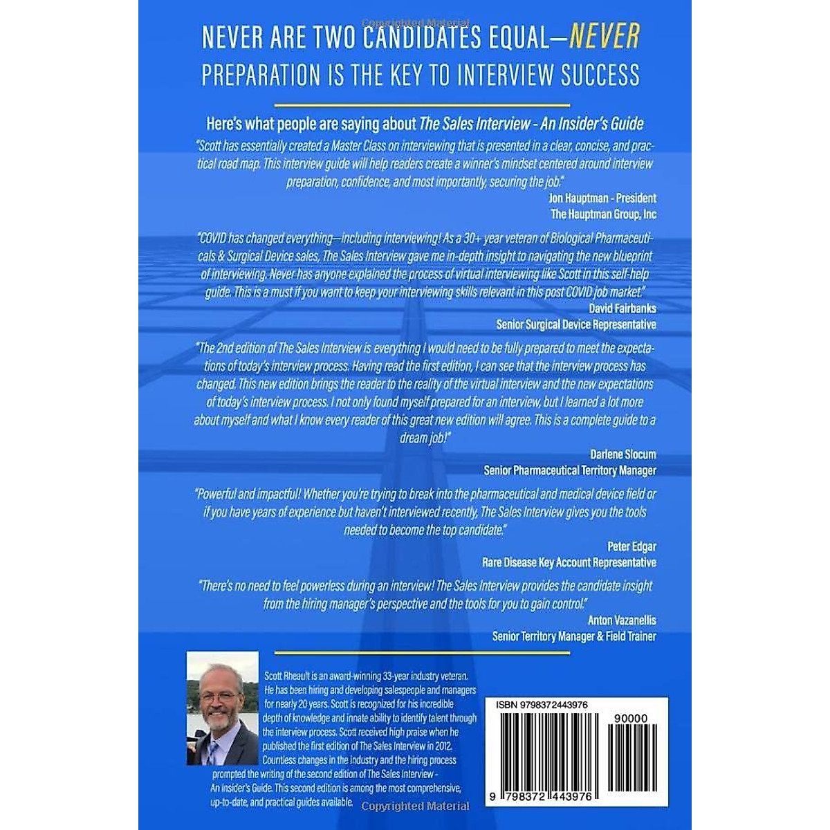 The Sales Interview: An Insider's Guide for Pharmaceutical, Biotech, and Medical Device Sales Candidates