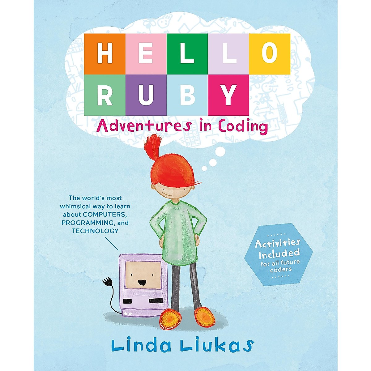 Hello Ruby: Adventures in Coding (Hello Ruby, 1)