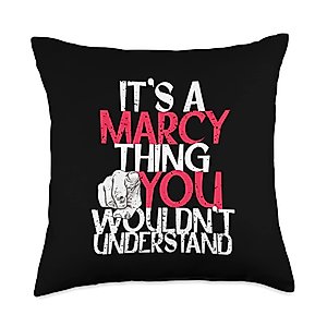 Custom Marcy Gifts & Accessories for Women It's A Marcy Thing You Wouldn't Understand Throw Pillow, 18x18, Multicolor