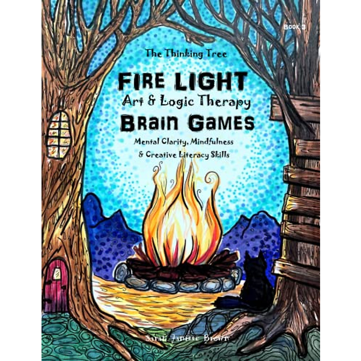 Fire Light - Art & Logic Therapy - Brain Games: Mental Clarity, Mindfulness & Creative Literacy Skills (The Thinking Tree - Brain Fog & Covid Brain)