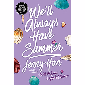 We'll Always Have Summer (The Summer I Turned Pretty)