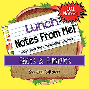 Notes From Me! Lunch Box Notes for Kids - Lunch Facts & Funnies - 101 tear-off Lunchbox Notes for Kids that Make Lunch Fun & Educational, Bored Kids Activities, Summer Camp, Back to School Essentials