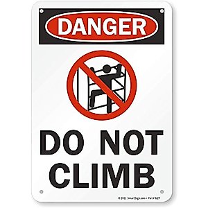 SmartSign - S-8619-PL-10 "Danger - Do Not Climb" Sign | 7" x 10" Plastic Black/Red on White