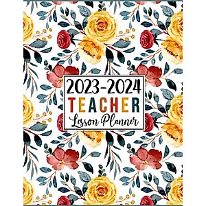 Teacher Lesson Planner 2023-2024: Large Weekly and Monthly Teacher Organizer Calendar | Lesson Plan Grade and Record Books for Teachers (Yellow & Teal Watercolor Flowers)