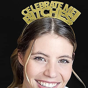 RhinestoneSash Funny Birthday Headband - Celebrate Me Bitches Gold Headband - Birthday Party Decorations and Gifts - HB(CMB) GLD