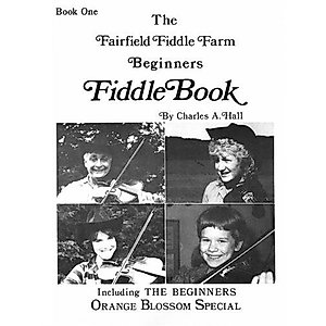 Hall, Charles A. The Fairfield Fiddle Farm: Fiddle Book 1 Violin and Piano Fairfield Fiddle Farms