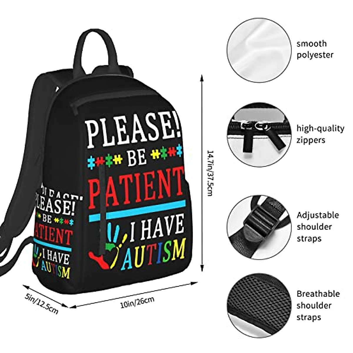Please Be Patient I Have Autism Teenager Backpacks For Girls Boys Elementary School Bags For (Please Be Patient I Have Autism, One Size)