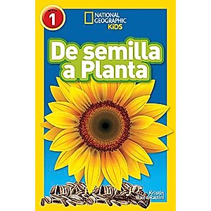 National Geographic Readers: De Semilla a Planta (L1) (Spanish Edition)
