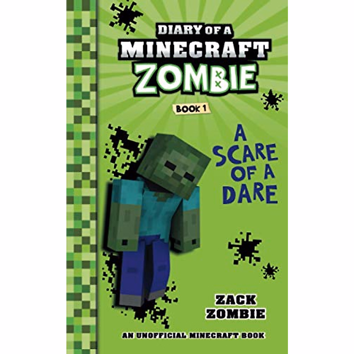 Diary of a Minecraft Zombie Book 1: A Scare of a Dare
