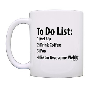ThisWear Welder To Do List Mug Funny Be Awesome List Welder Gift 11oz Ceramic Coffee Mug