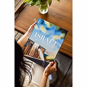 Israel: Beauty, Light, and Luxury (A Vibrant, Full-Color Coffee Table Book with 350 Photos of the Holy Land's Features, Flora, & People. Also Includes 31 Bible Devotionals)