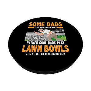 Lawn Bowls Idea For Dad & Funny Mens Lawn Green Bowls PopSockets Swappable PopGrip