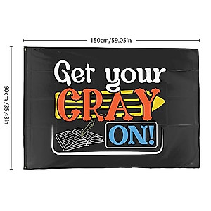 Flags for Room Guys gray Flag get your gray on! Flags for Room Teen Fun Tapestry for College Outdoor Banner for Boys Room 3x5 Ft, Birthday Gifts for Women