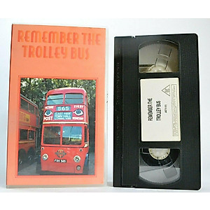 Remember the Trolley Bus [VHS]