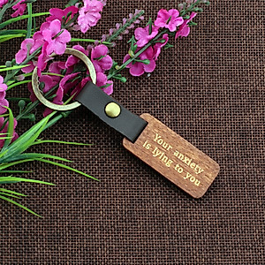 Your Anxiety is Lying to You Wooden Keychain Inspirational Jewelry Daily Reminder Key Ring(Anxiety is Lying to You)