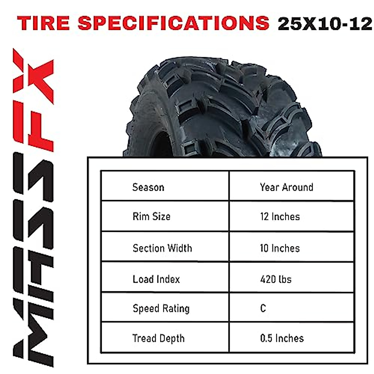 MASSFX MK 4 Set ATV Tires 25x8-12 Fronts 25x10-12 Rears 6 Ply 1/2" Tread Depth