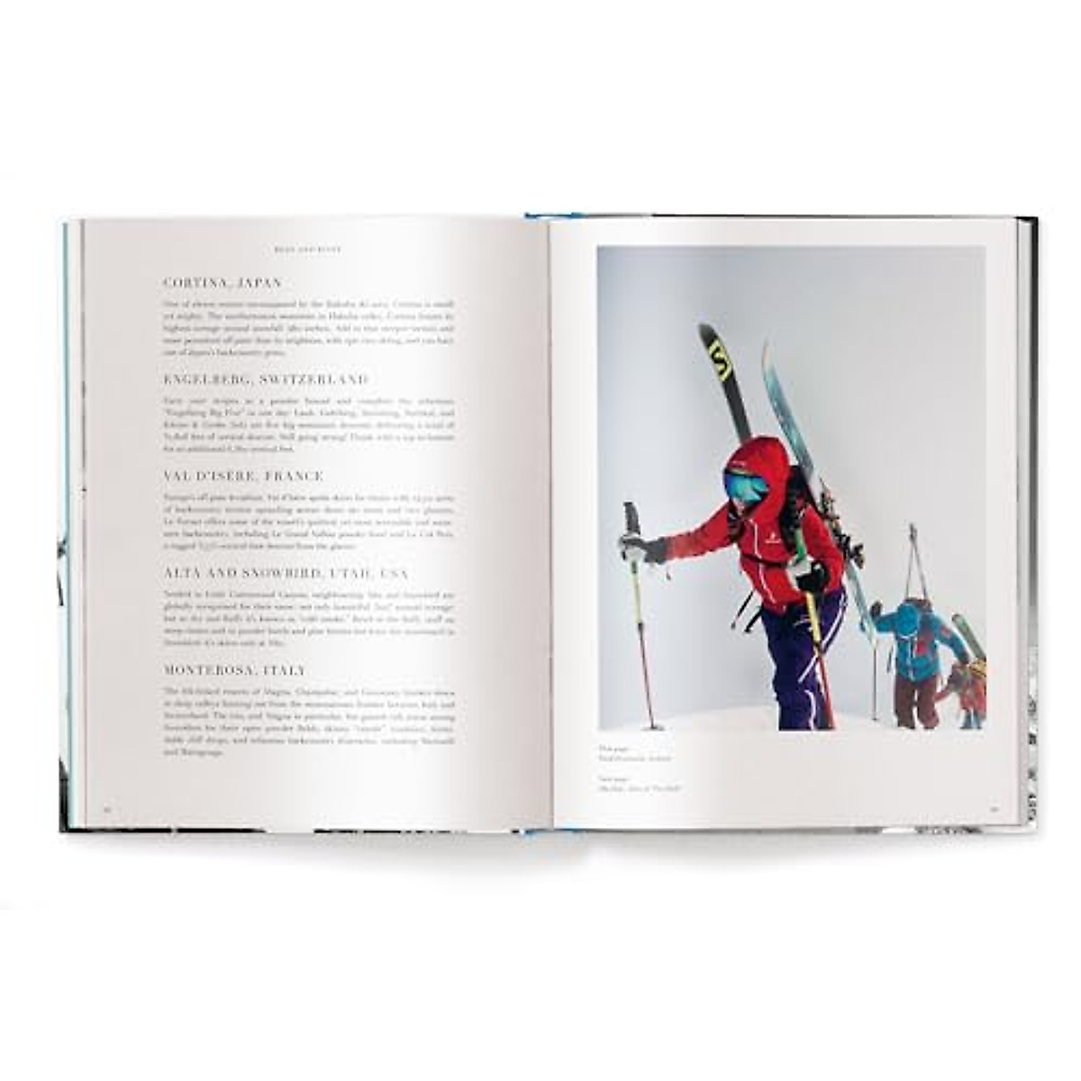 The Ultimate Ski Book: Legends, Resorts, Lifestyle & More