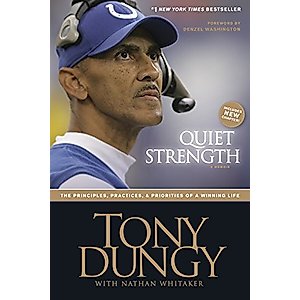 Quiet Strength: The Principles, Practices, and Priorities of a Winning Life