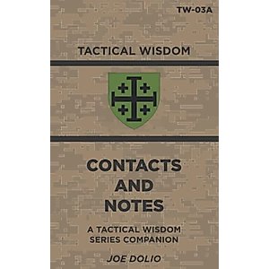 Contact & Notes: A Tactical Wisdom Companion