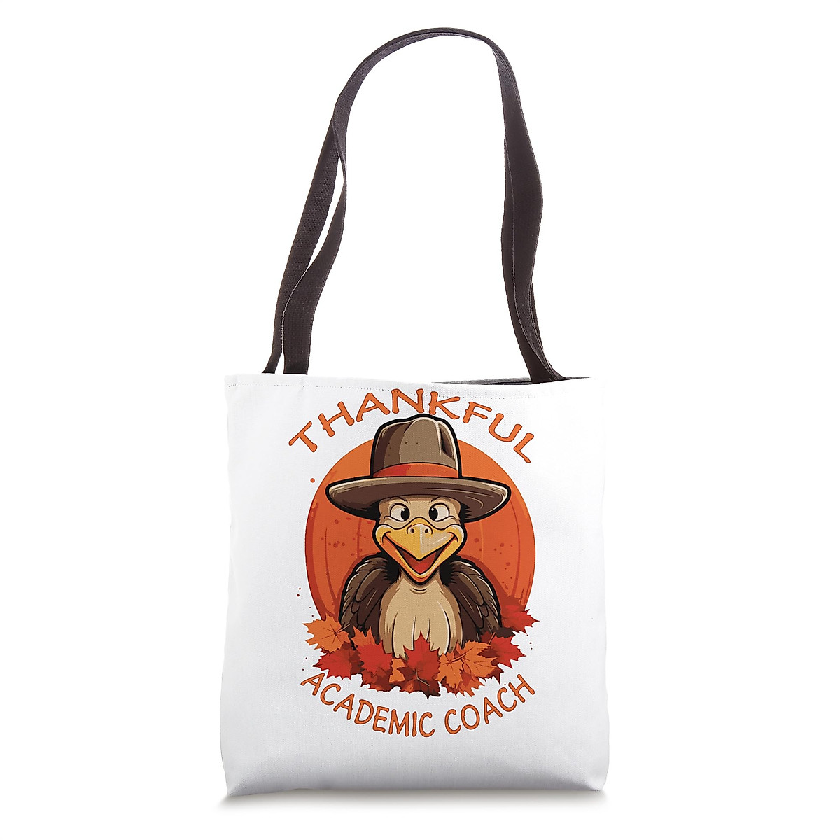 Academic Coach Funny Thanksgiving Turkey & Fall Tote Bag