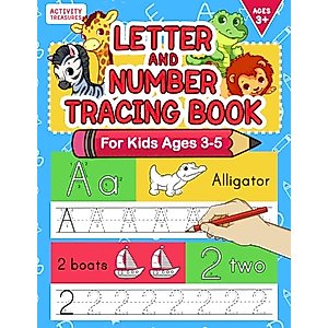 Letter And Number Tracing Book For Kids Ages 3-5: A Fun Practice Workbook To Learn The Alphabet And Numbers From 0 To 30 For Preschoolers And ... and Handwriting Workbooks for Children)
