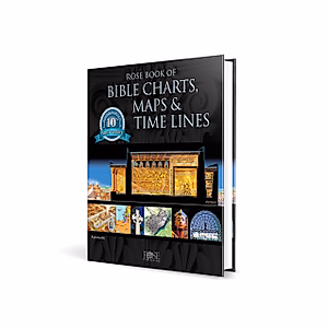 Rose Book of Bible Charts, Maps, and Time Lines