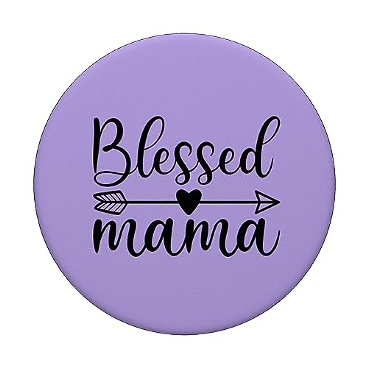 Mom Blessed Mama Motherhood Mother's Day PopSockets Standard PopGrip