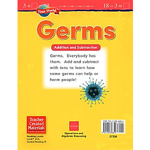 Teacher Created Materials 27336 YOUR World: GERMS: Addition and Subtraction (Mathematics Readers)