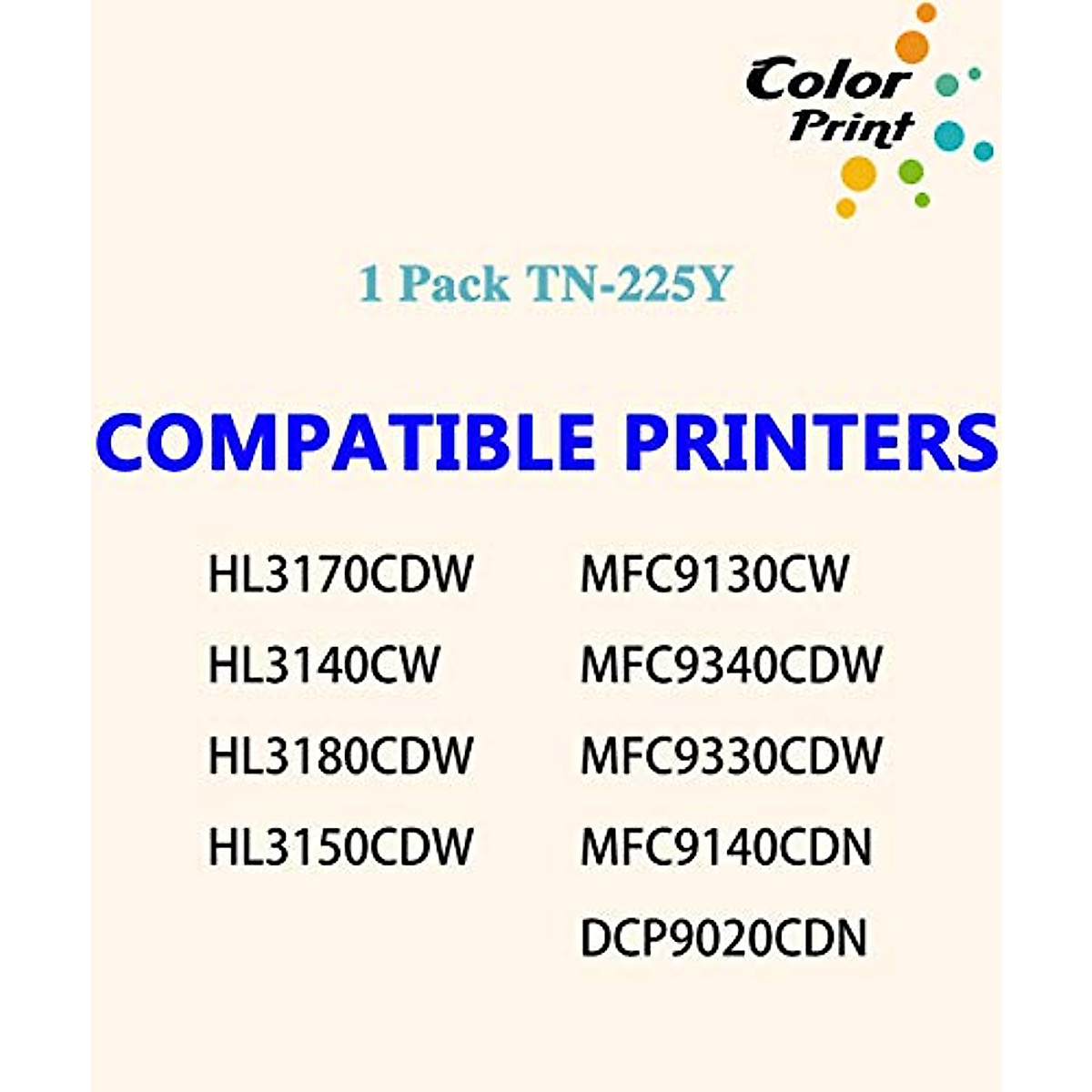 ColorPrint Compatible TN225 Toner Cartridge Replacement for Brother TN-225Y TN-225 TN-221 TN221 Used for HL-3140CW HL-3170CDW HL-3180CDW MFC 9130CW 9330CDW 9340CDW DCP-9020CDN Printer (1-Pack, Yellow)