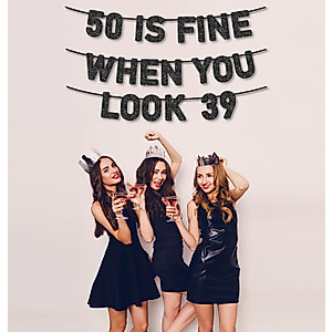 Pre-Strung 50 Is Fine When You Look 39 Banner for 50th Birthday Decorations , 50th Birthday Banner , 50th Party Decorations , Black Glitter