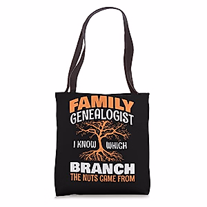 Family Genealogist I Know Which Branch the Nuts Game from Tote Bag