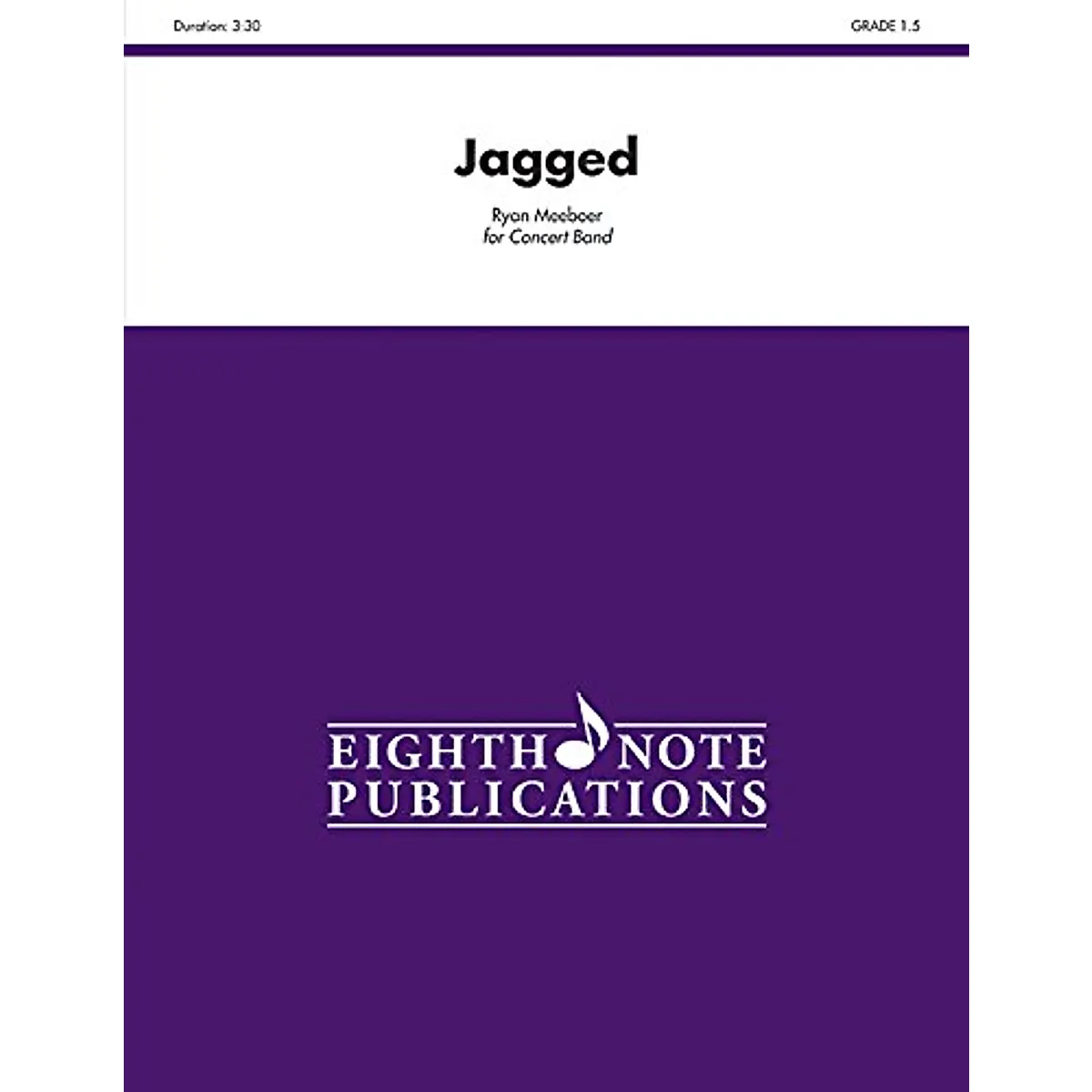 Jagged: Conductor Score & Parts (Eighth Note Publications)