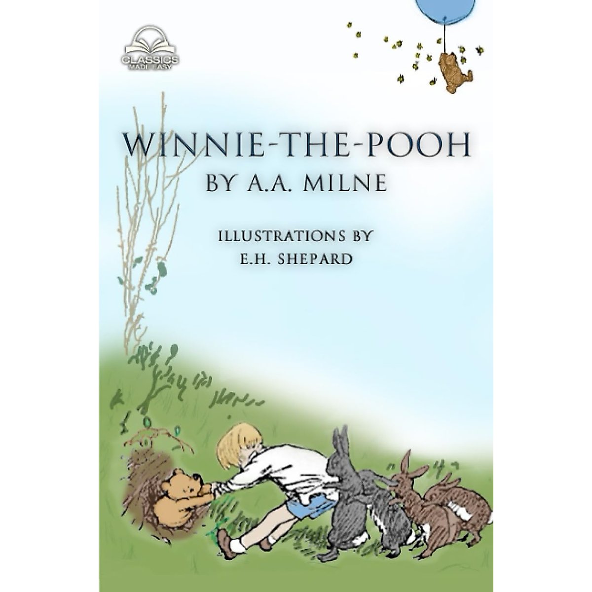 Winnie-the-Pooh (Classics Made Easy): Unabridged, with Original Illustrations and Comprehensive Glossary