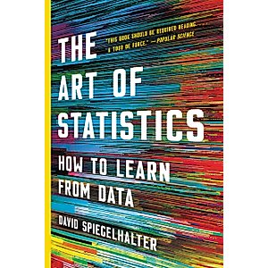 The Art of Statistics: How to Learn from Data