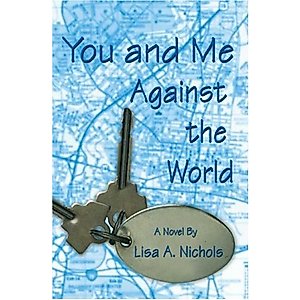 You and Me Against the World