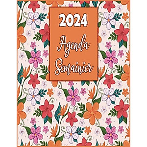2024 Agenda Semainier: Format "8,5x11" Planificateur Hebdomadaire Et Mensuel | 1 Semaine Sur 2 Pages | Weekly Planner ... | Calendrier 12 Mois (French Edition)