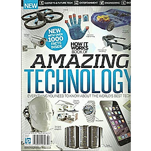 HOW IT WORKS MAGAZINE, BOOK OF AMAZING TECHNOLOGY ISSUE, 2015# 03 VOL. 3