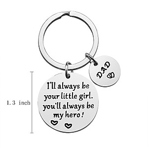 Father’s Day Gift - Dad Gifts from Daughter for Birthday Christmas, I'll Always Be Your Little Girl, You Will Always Be My Hero Keychain, Dad Valentine’s Day Gifts, Father Daughter Gifts