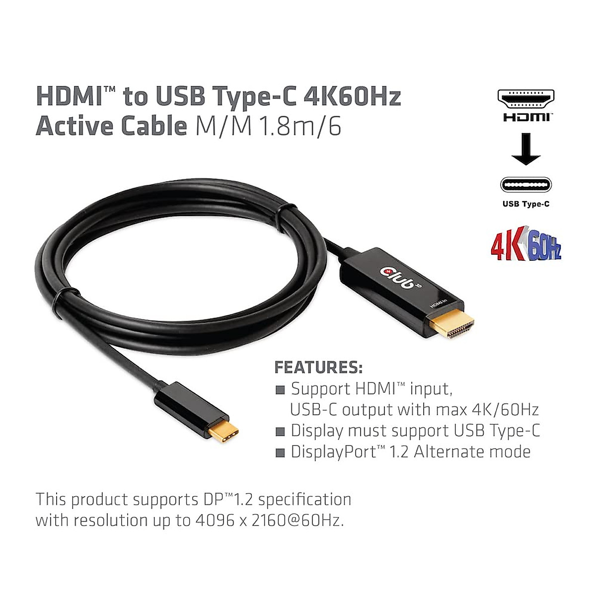Club 3D CAC-1334 HDMI 2.0 to USB Type C 4K60Hz M/M Active Cable 1.8m-6ft