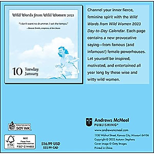 Wild Words from Wild Women 2023 Day-to-Day Calendar: Inspiring and irreverent quotes from the world's most famous and infamous women