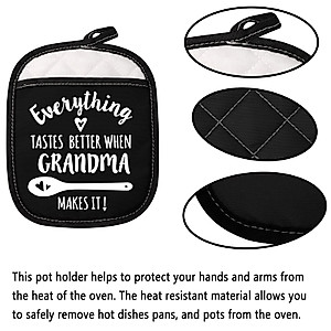 Everything Tastes Better When Grandma Makes It Pot Holder Grandma Pot Holder Gift for Grandma (Grandma Makes It Black)