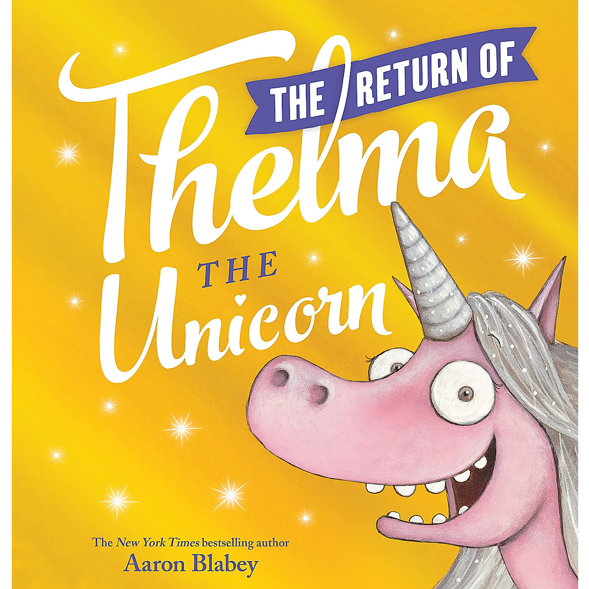 The Return of Thelma the Unicorn