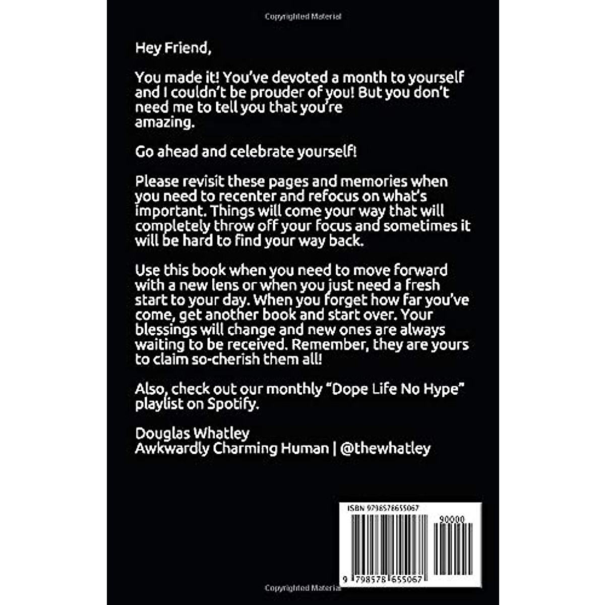 Dope Life No Hype: A Workbook On Gratefulness