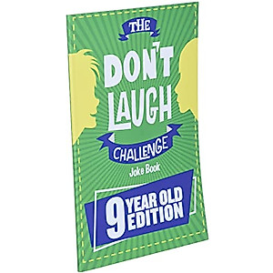 The Don't Laugh Challenge - 9 Year Old Edition: The LOL Interactive Joke Book Contest Game for Boys and Girls Age 9
