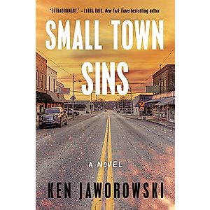 Small Town Sins: A Novel