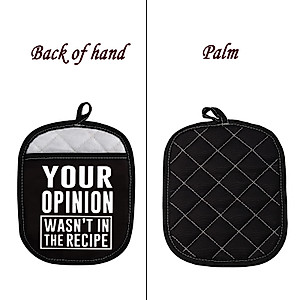 LEVLO Funny Cooking Gifts Your Opinion Wasn't in The Recipe Pot Holders Chef Gift Birthday Gift (Your Opinion Wasn't in The Recipe)