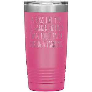 A Boss Like You is Harder to Find Than Toilet Paper Tumbler Funny Mug Insulated Hot Cold Travel Coffee Cup 20oz BPA Free