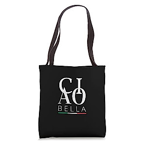 Italy Graphic with Italian Flag Ciao Bella Quote Tote Bag